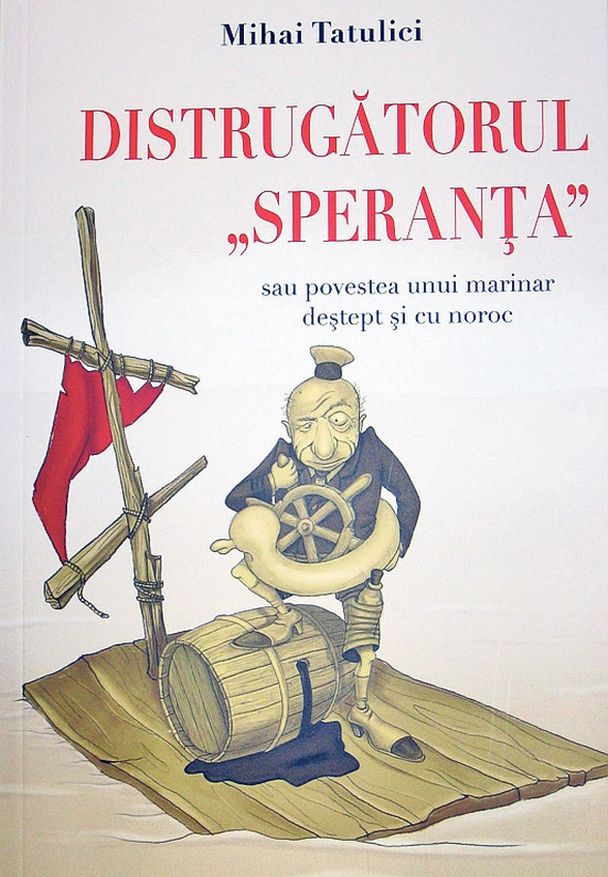 Mihai Tatulici, Despre Năravurile Politice Ale Unui Marinar Norocos ...