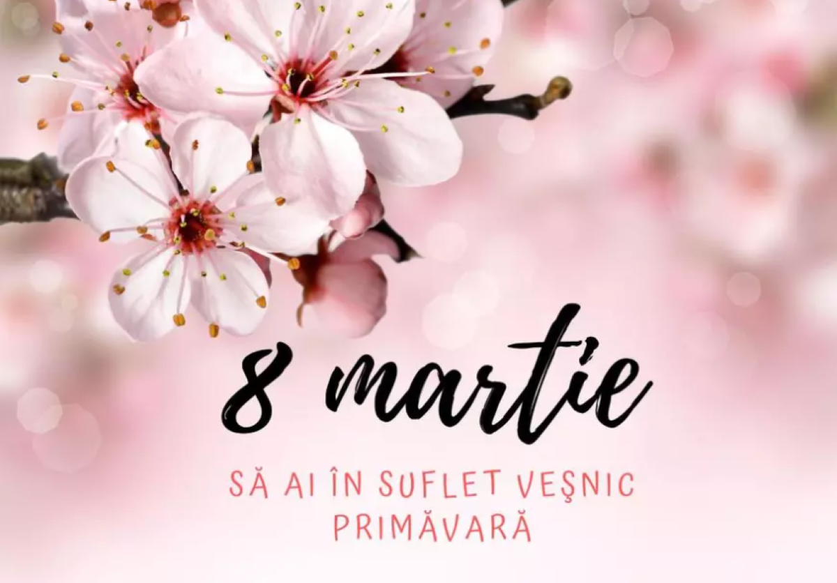 Mesaje de 8 Martie 2025 - cele mai frumoase urări de Ziua Femeii